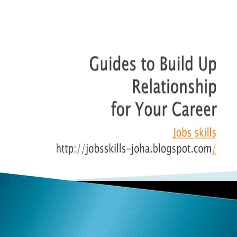 Guides to build up relationship | PPT