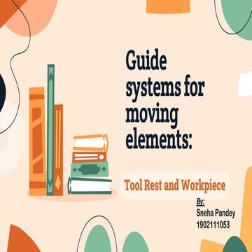 Guide systems for moving mechanical elements.pptx