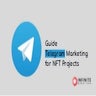 NFT Telegram Marketing Guide | PPTX