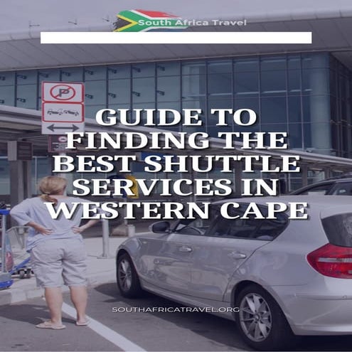 Navigating Western Cape: Your Ultimate Shuttle Service Handbook.pdf