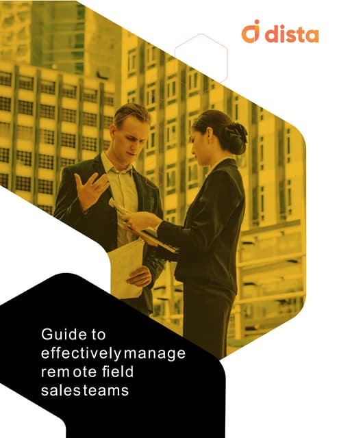Guide to Effectively Manage Remote Field Sales Teams | PDF Guide to Effectively Manage Remote Field Sales Teams | PDF