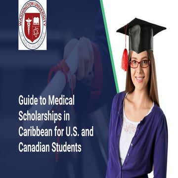 Guide to Medical Scholarships in Caribbean for U.S. and Canadian ...