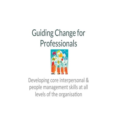 Guiding Change for Professionals Henley Business School (HBS) Alumni 14 ...