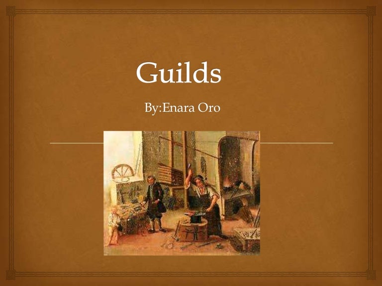 Guilds