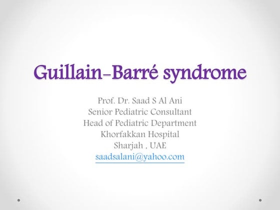 Guillain-Barré syndrome (GBS) | PPT