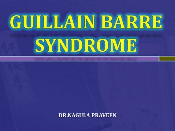 Guillain barre syndrome (gbs) | PPT