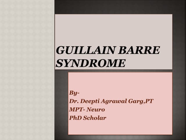 Guillain-Barré Syndrome Physiotherapy Assessment and Management | PDF