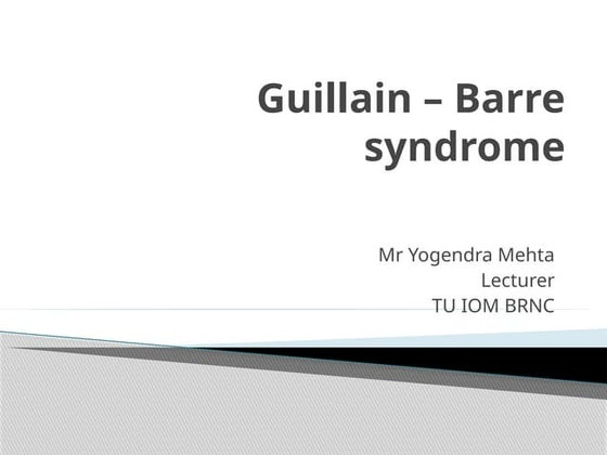 Guillain-Barré Syndrome Physiotherapy Assessment and Management | PDF | Brain and Nervous System ...