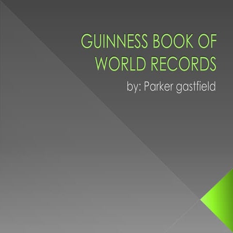 Guinness book of world records | PPT