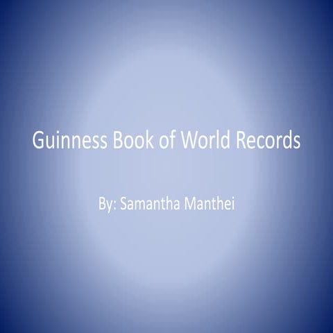 Guinness book of_world_records_1 (1) | PPTX