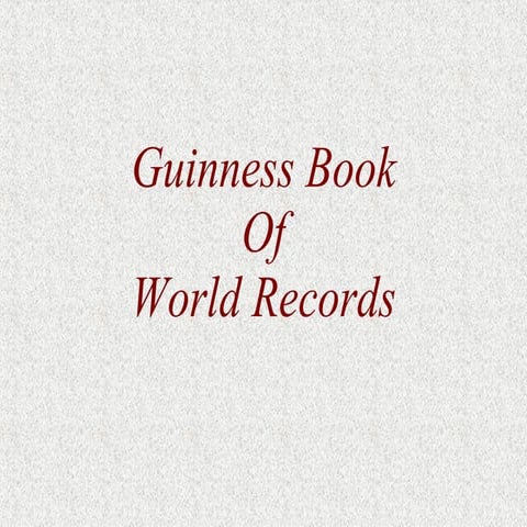 Guinness World Records | PPT