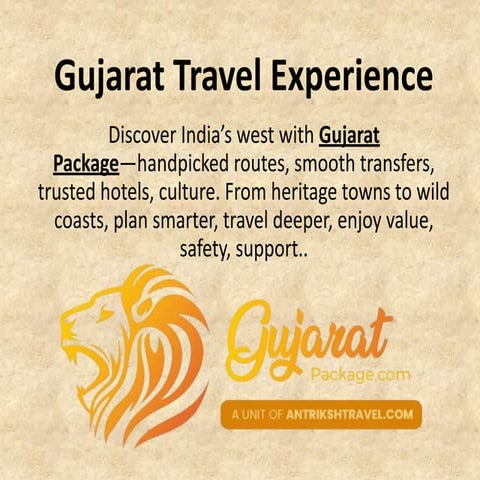 Gujarat Tour Packages for Iconic Heritage Journeys | PDF