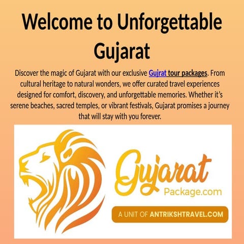 Gujarat Tour Packages – Spiritual, Cultural & Scenic Journeys | PPTX