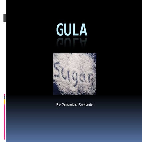 Gula | PPTX