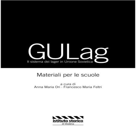 GULag: il sistema dei lager in unione sovietica | PDF