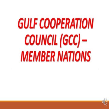 Gulf cooperation council (gcc) – member nations | PPTX