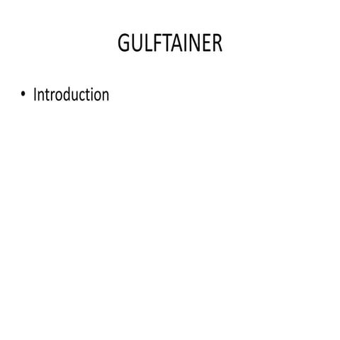 Gulftainer Sharjah Introduction | PPT