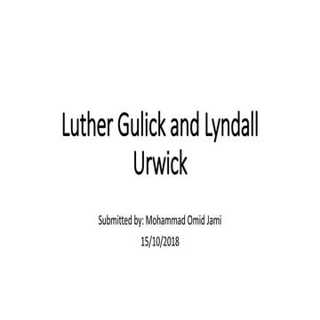 Luther Gulick and Lyndall Urwick | PPSX