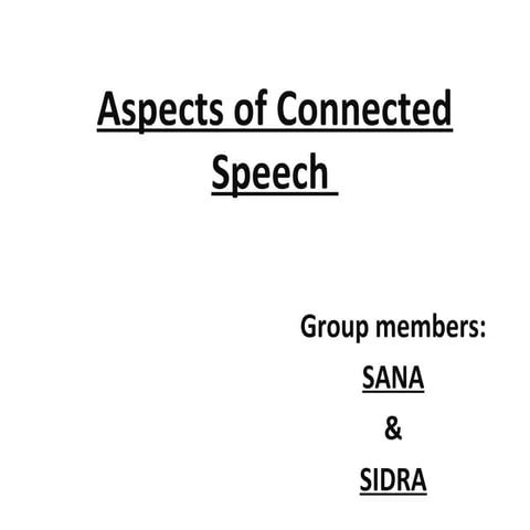 Features of connected speech | PPTX