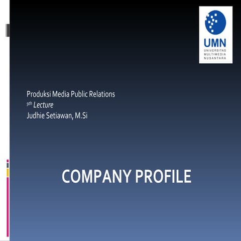 Produksi Media PR - Company Profile | PPT
