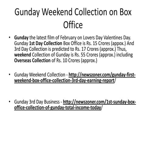 Gunday weekend collection on box office | PPTX | Movies | Entertainment
