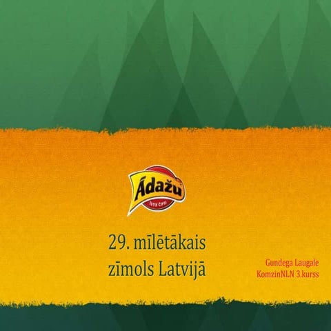 Gundega Laugale ādažu čipsi Pptx