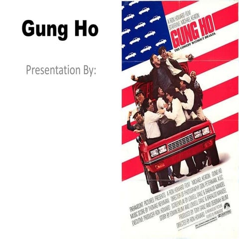 Gung Ho | PPTX