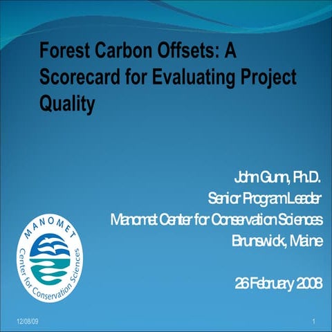 Forest Carbon Offsets: A scorecard for evaluating project quality | PPT