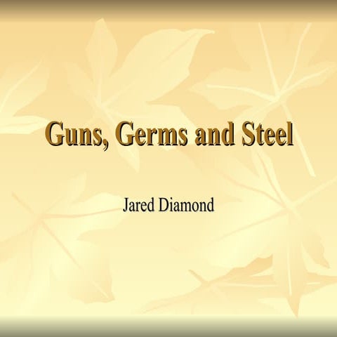 Guns germs steel | PPT