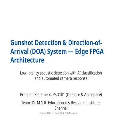 Gunshot_Detection_FPGA_Presentation_Polished.pptx