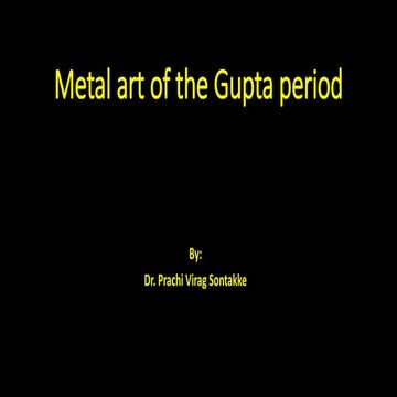 the metal sculptural art of the Gupta period | PDF