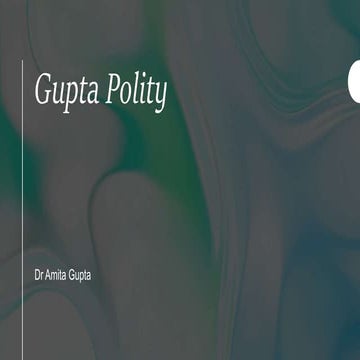 Gupta Polity.pptx