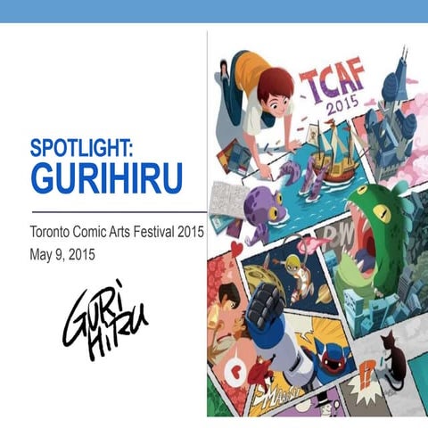 TCAF 2015 - Gurihiru Spotlight | PPT