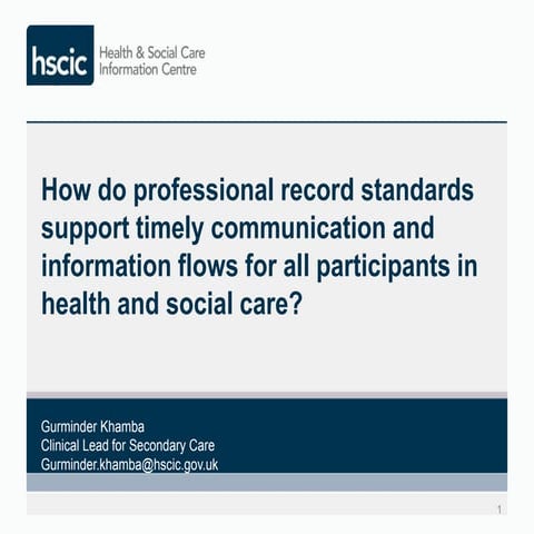 How do Professional Record Standards Support Timely Communication & Information Flows for all ...