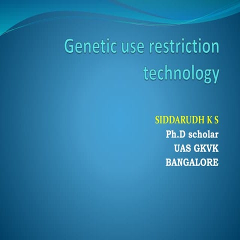 GURT (Genetic use restriction technology) | PPTX
