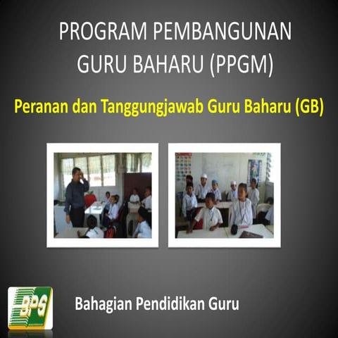 Guru baharu (ppbg) feb 2013 b tg jawab gb | PPTX