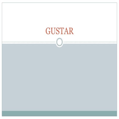 Gustar | PPTX