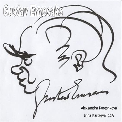 Gustav Ernesaks | PPT