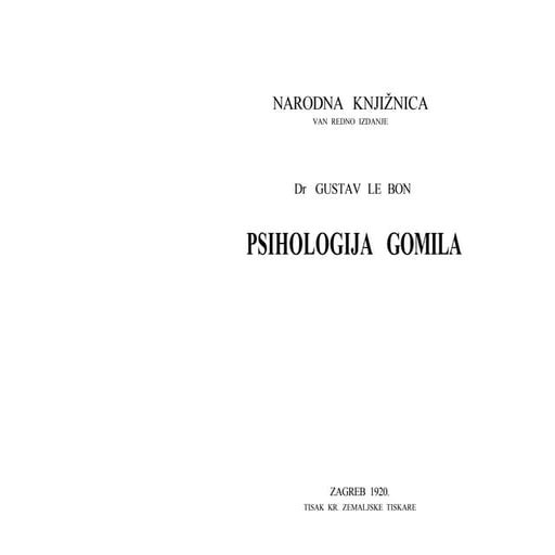 Gustav le bon - Psihologija gomile | PDF