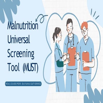 MLNUTRITION UNIVERSAL SCREENING TOOL (MUST) | PPTX