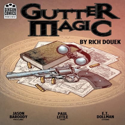 Gutter magic preview_digital | PDF | Sci-fi and Fantasy | Hobbies & Interests
