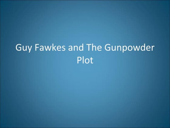 The Gunpowder Plot_British tradition.ppt