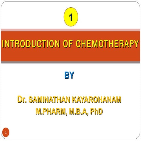 1. INTRODUCTION OF CHEMOTHERAPY | PPT