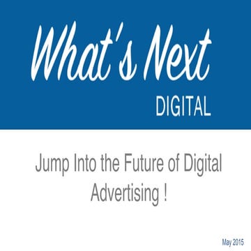 What's Next digital - May 2015 | PPT
