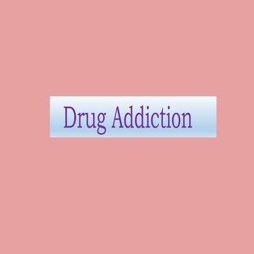 health-educ-drug-addiction-ppt.pptx health education | PPTX