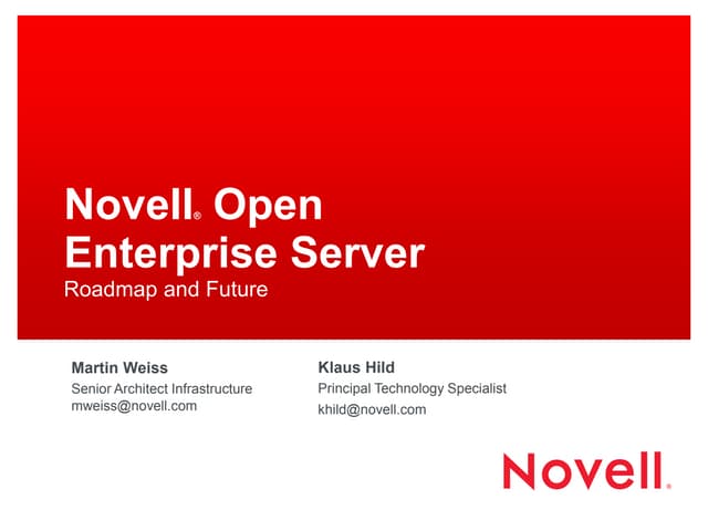 Gwavacon 2013 Novell Open Enterprise Server Roadmap And Future Ppt