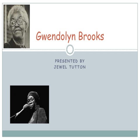 Gwendolyn Brooks Slideshow1 | PPT