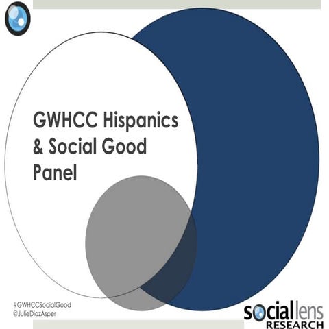 Social Good & Hispanics (presentation by Social Lens) | PPT