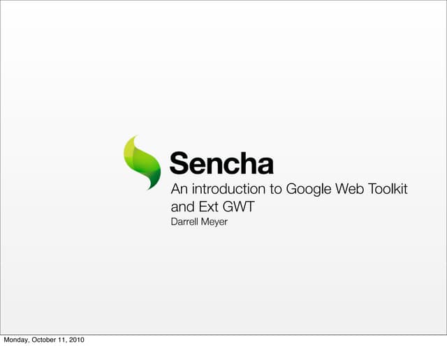 An introduction to GWT and Ext GWT | PDF An introduction to GWT and Ext GWT | PDF