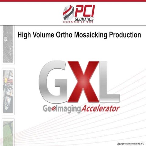 GeoImaging Accelerator - GXL Product Overview | PPTX